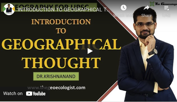 Introduction to Geographical Thought Dr Krishnanand – The Human Imprint